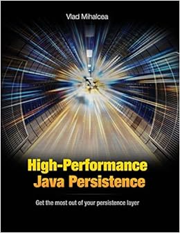 High-Performance Java Persistence: Mihalcea, Vlad: 9789730228236: Amazon.com: Books