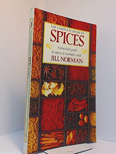 The complete book of spices: Jill Norman: 9780888503183: Amazon.com: Books