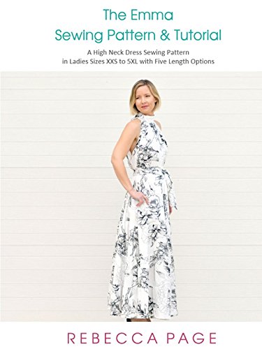 The Emma Sewing Pattern & Tutorial: Page, Rebecca: 9780993230325 ...