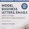 Model Business Letters, Emails and Other Business Documents: Taylor ...