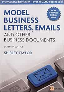 Model Business Letters, Emails and Other Business Documents: Taylor ...