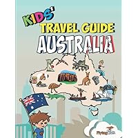 Kids' Travel Guide - Australia: The fun way to discover Australia ...