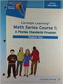 Amazon - Carnegie Learning Math Course 1 Volume 1 Student Text Florida ...