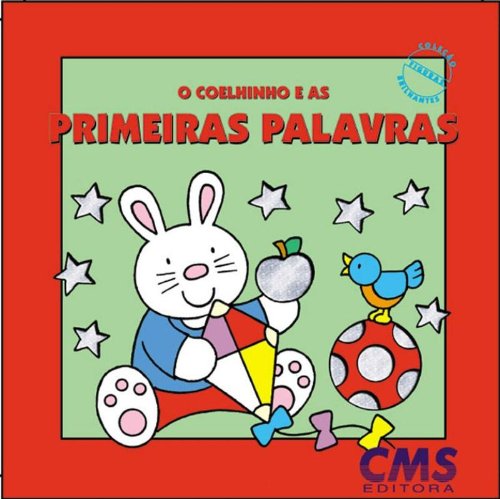 O Coelhinho E As Primeiras Palavras PDF David Crossley