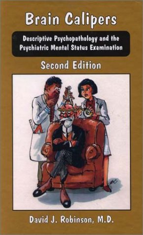 Brain Calipers: Descriptive Psychopathology and the Psychiatric Mental ...