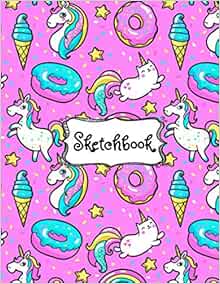 Sketchbook: Cute Unicorn Kawaii Sketchbook for Girls with 100+ Pages of ...