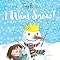 I Want Snow! (Little Princess): Tony Ross: 9781512481259: Amazon.com: Books
