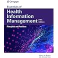 Essentials of Health Information Management: Principles and Practices ...