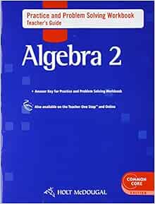 Amazon.com: Holt McDougal Algebra 2: Practice and Problem Solving ...