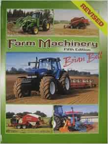 Amazon.com: Farm Machinery: 9781903366684: Bell, Brian: Books
