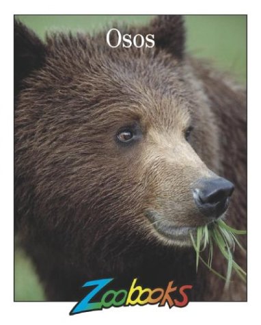 Osos (Zoobooks) (Spanish Edition): Wexo, John Bonnett: 9781888153736 ...