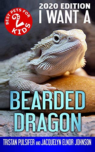 Amazon.com: I Want A Bearded Dragon: Book 2 (Best Pets for Kids ...