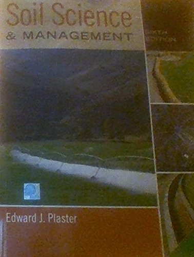 Soil Science & Management: Plaster E.J.: 9788131523049: Amazon.com: Books