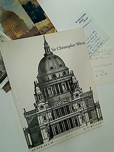 Sir Christopher Wren, an exhibition: Downes, Kerry: 9780862940300 ...