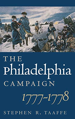 The Philadelphia Campaign, 1777-1778 (Modern War Studies (Hardcover ...