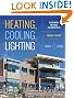 Heating, Cooling, Lighting: Sustainable Design Methods for Architects ...