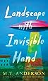 Amazon.com: Landscape with Invisible Hand (9780763687892): M.T ...