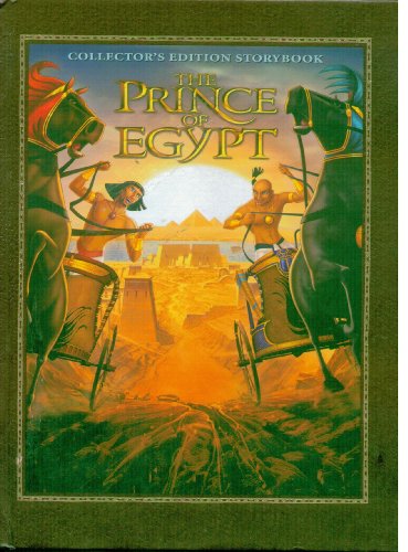 The Prince of Egypt (Collector's Edition Storybook): Dreamworks ...