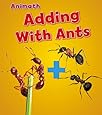 Adding with Ants (Animal Math): Steffora, Tracey: 9781432975654: Amazon ...