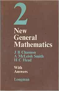 New General Mathematics: Book 2 with Answers: Channon, J B, McLeish ...