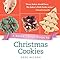 A Baker's Field Guide to Christmas Cookies: Wilson, Dede: 9781558327511 ...