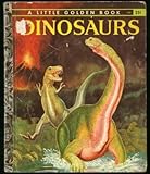 The Big Golden Book of Dinosaurs (Big Golden Books): Dr. Robert T ...