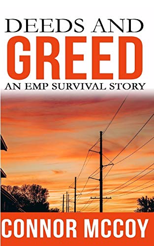 DEEDS AND GREED: An EMP Survival story (DISRUPTIVE SHOCK): Mccoy ...