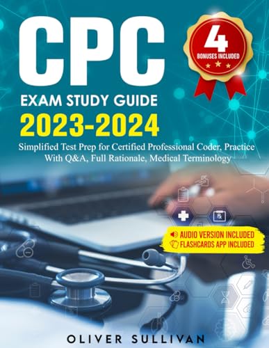 CPC Exam Study Guide 2023-2024: Simplified Test Prep For Certified ...