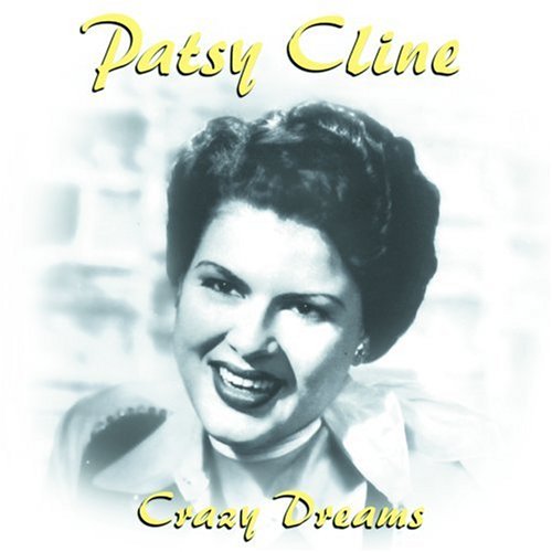 Cline, Patsy - Crazy Dreams - Amazon.com Music