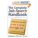 Complete Job-Search Handbook: Everything You Need To Know To Get The ...