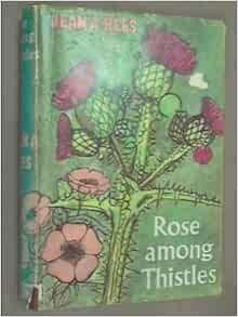 Rose Among Thistles: Jean A Rees: 9780720820829: Amazon.com: Books