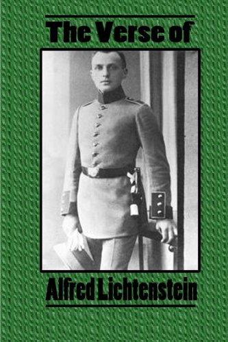 The Verse of Alfred Lichtenstein: Lichtenstein, Alfred: 9780615793016 ...