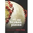 Amazon.com: All The Broken Pieces: 9780545080927: Burg, Ann E.: Books