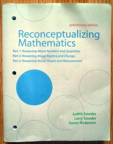 Reconceptualizing Mathematics (Preliminary Edition) Part 1: Reasoning ...