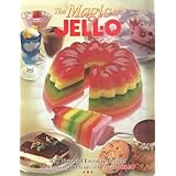 The Joy of Jell-O Molds: 56 Festive recipes from the classic to the ...