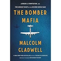 The Bomber Mafia: A Dream, a Temptation, and the Longest Night of the ...