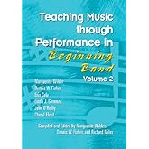 Teaching Music through Performance in Beginning Band: Dvorak, Thomas ...