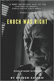 Enoch Was Right: 'Rivers of Blood' 50 Years On: Kassam, Raheem ...