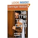 Amazon.com: The Time Card: a time travel mystery (The Time Card Series ...