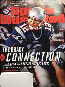 Sports Illustrated Magazine (January 23, 2017) The Brady Connection ...