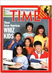 Time Magazine August 31, 1987 Those Asian-American WHIZ KIDS: Time ...