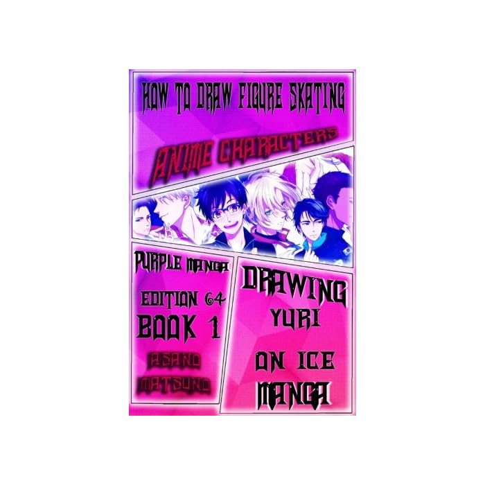 Buy How To Draw Figure Skating Anime Characters Purple Manga Edition buy-how-to-draw-figure-skating-anime-characters-purple-manga-edition