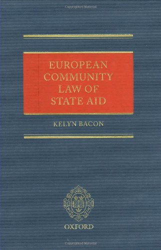 European Community Law of State Aid: Bacon, Kelyn: 9780199543014 ...