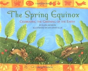 The Spring Equinox: Celebrating the... book by Ellen Jackson