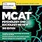 MCAT Psychology and Sociology Review, 3rd Edition: Complete Behavioral ...