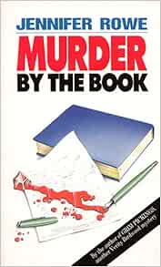 Murder by the Book: Rowe, Jennifer: 9780044422433: Amazon.com: Books