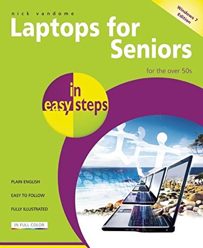 Laptops for Seniors in Easy Steps ? Windows: For the Over 50s: Vandome ...