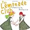 The Lemonade Club: Patricia Polacco: 9780399245404: Amazon.com: Books