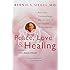 Love, Medicine and Miracles: Lessons Learned about Self-Healing from a Surgeon's Experience with ...