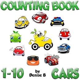 Amazon.com: Counting Book, Numbers 1-10, CARS eBook: Denise B: Kindle Store
